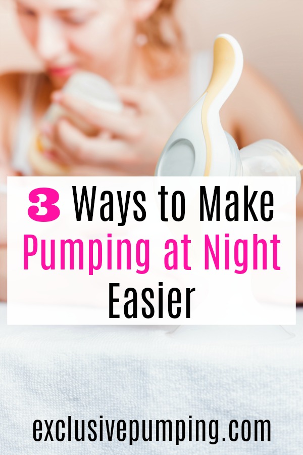 Three Ways to Make Middle of the Night Pumping Sessions Easier