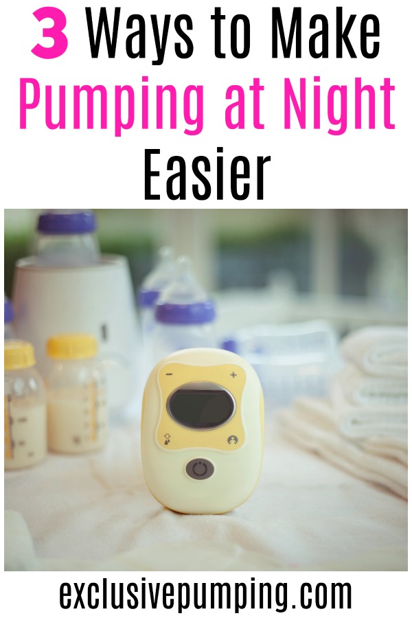 Three Ways to Make Middle of the Night Pumping Sessions Easier