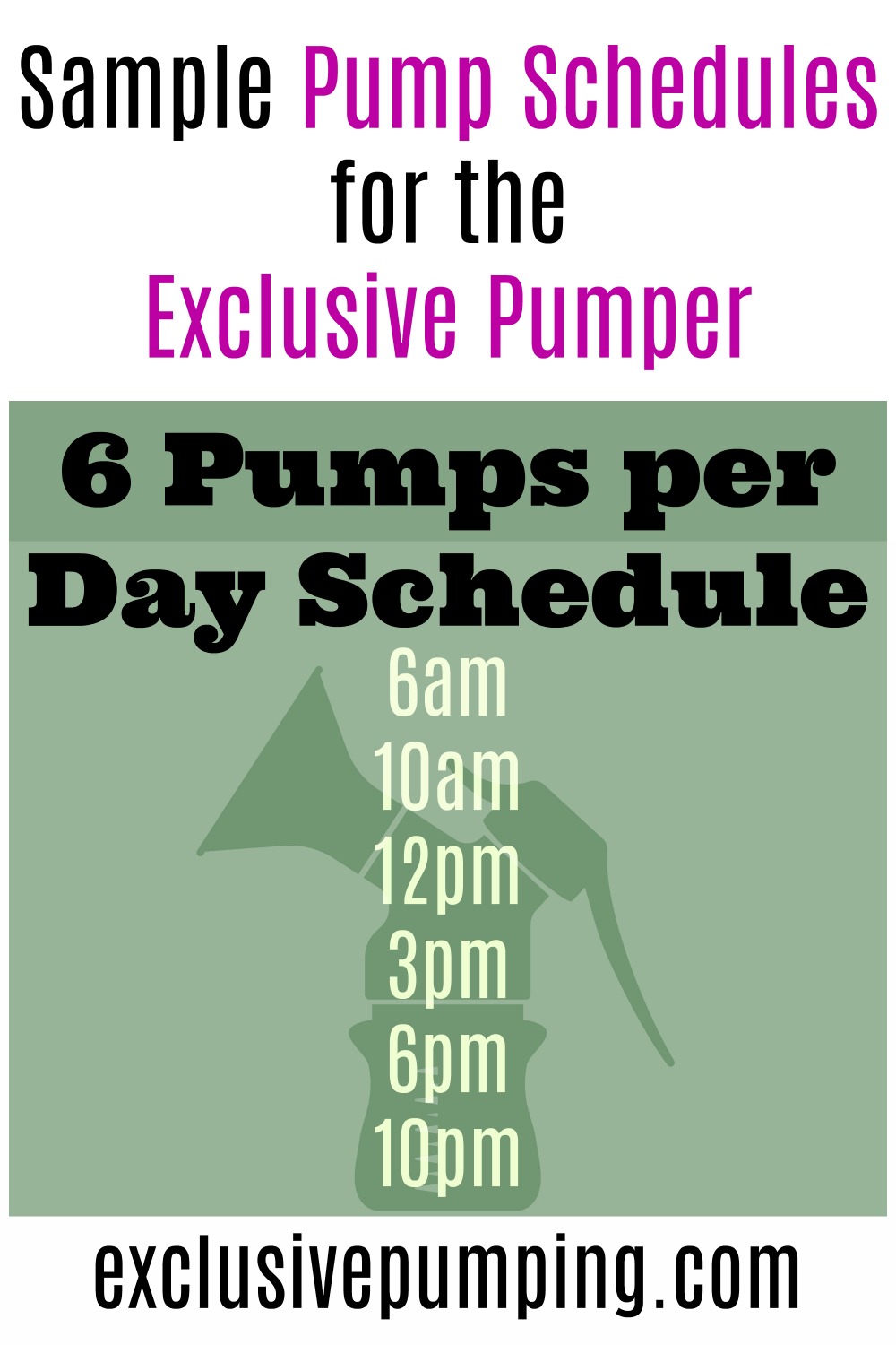 Sample Pumping Schedules - Exclusive Pumping