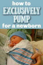 How to Exclusively Pump for a Newborn Baby - Exclusive Pumping