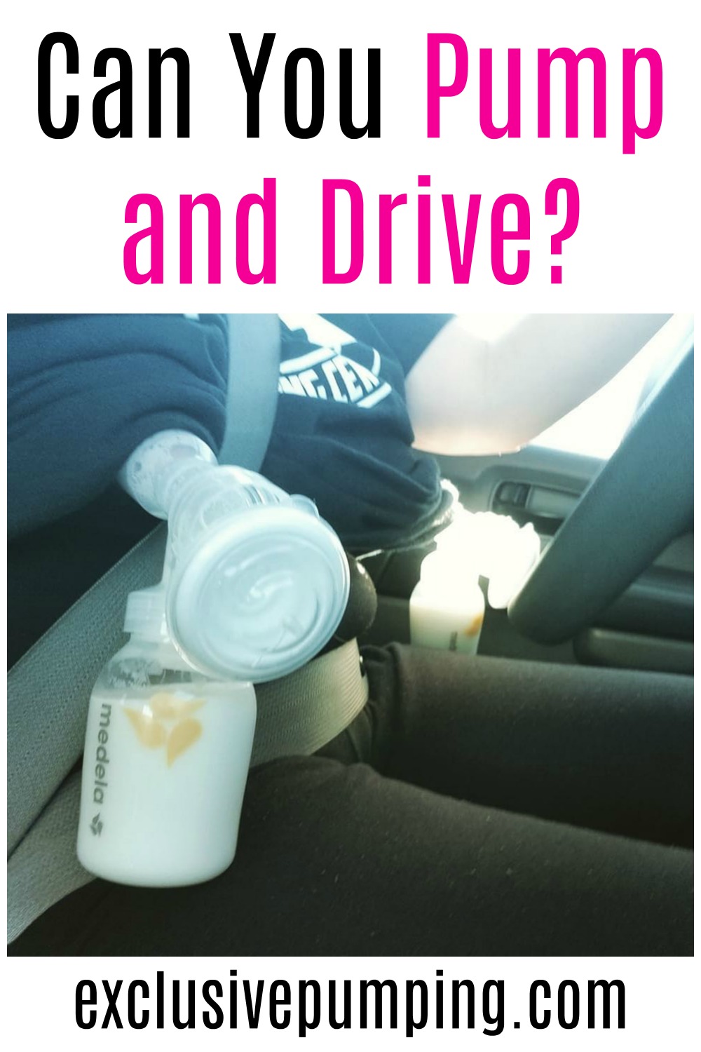 A Guide to Pumping and Driving - Exclusive Pumping