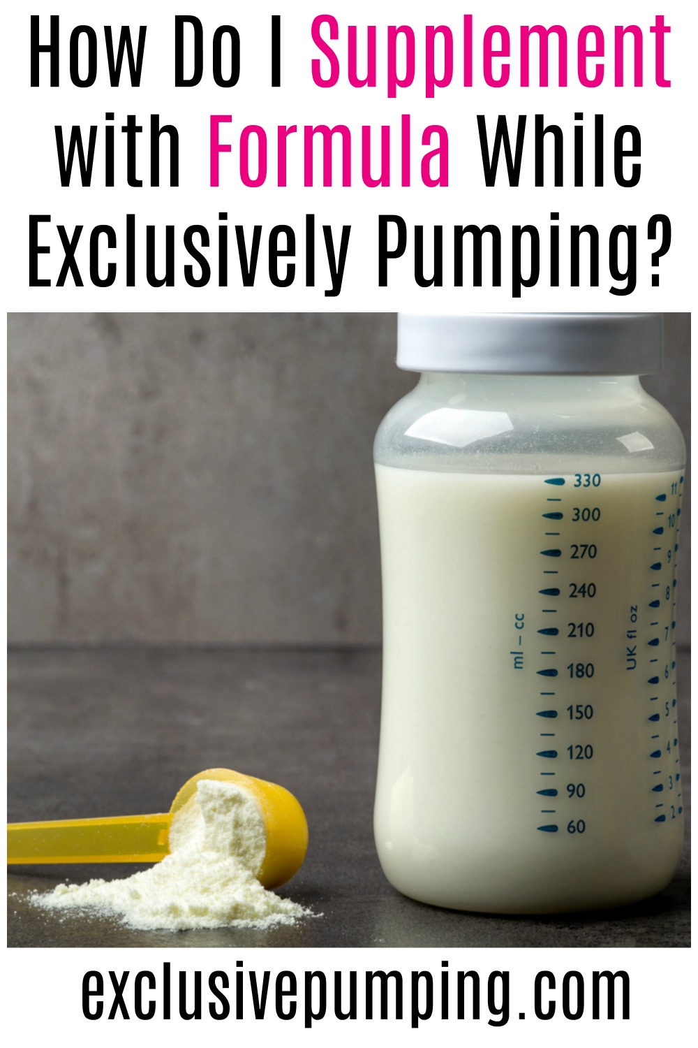Supplementing Breast Milk With Formula Exclusive Pumping