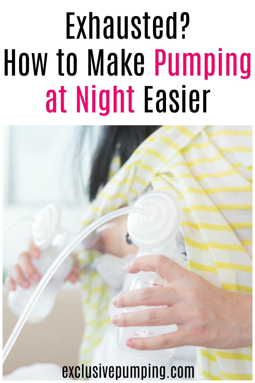 Three Ways to Make Middle of the Night Pumping Sessions Easier