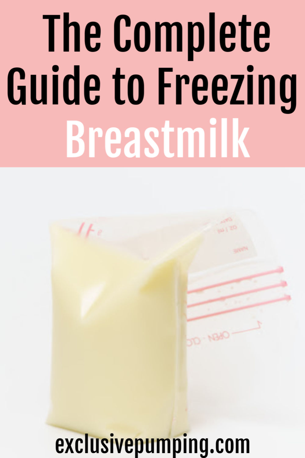 How to Freeze Breast Milk - Exclusive Pumping