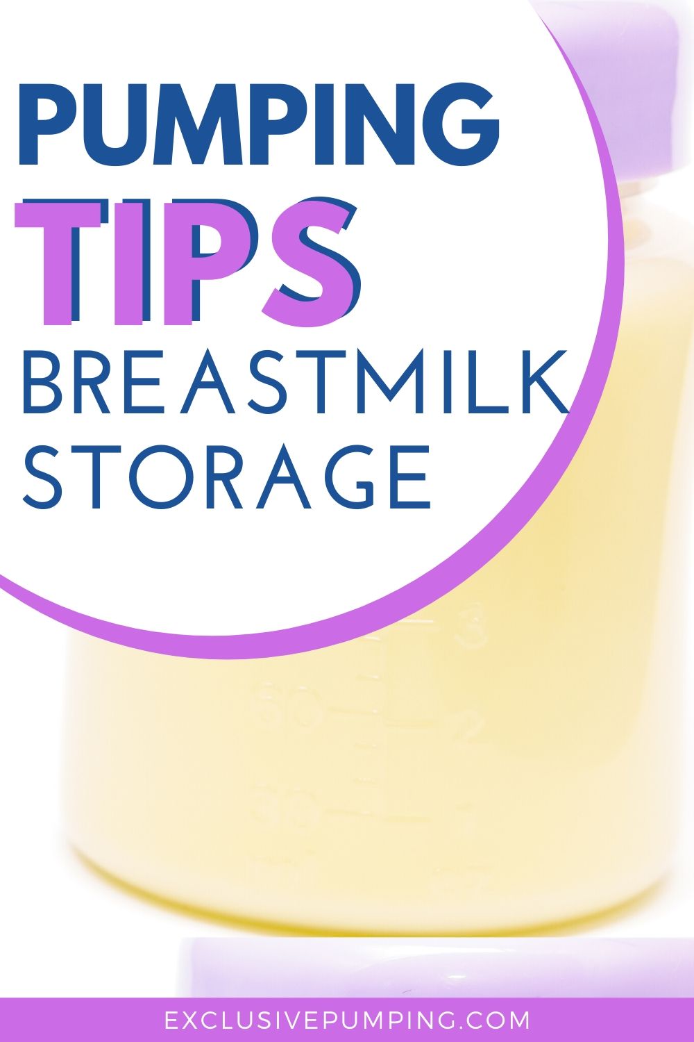 How to Store Breast Milk Safely - Exclusive Pumping