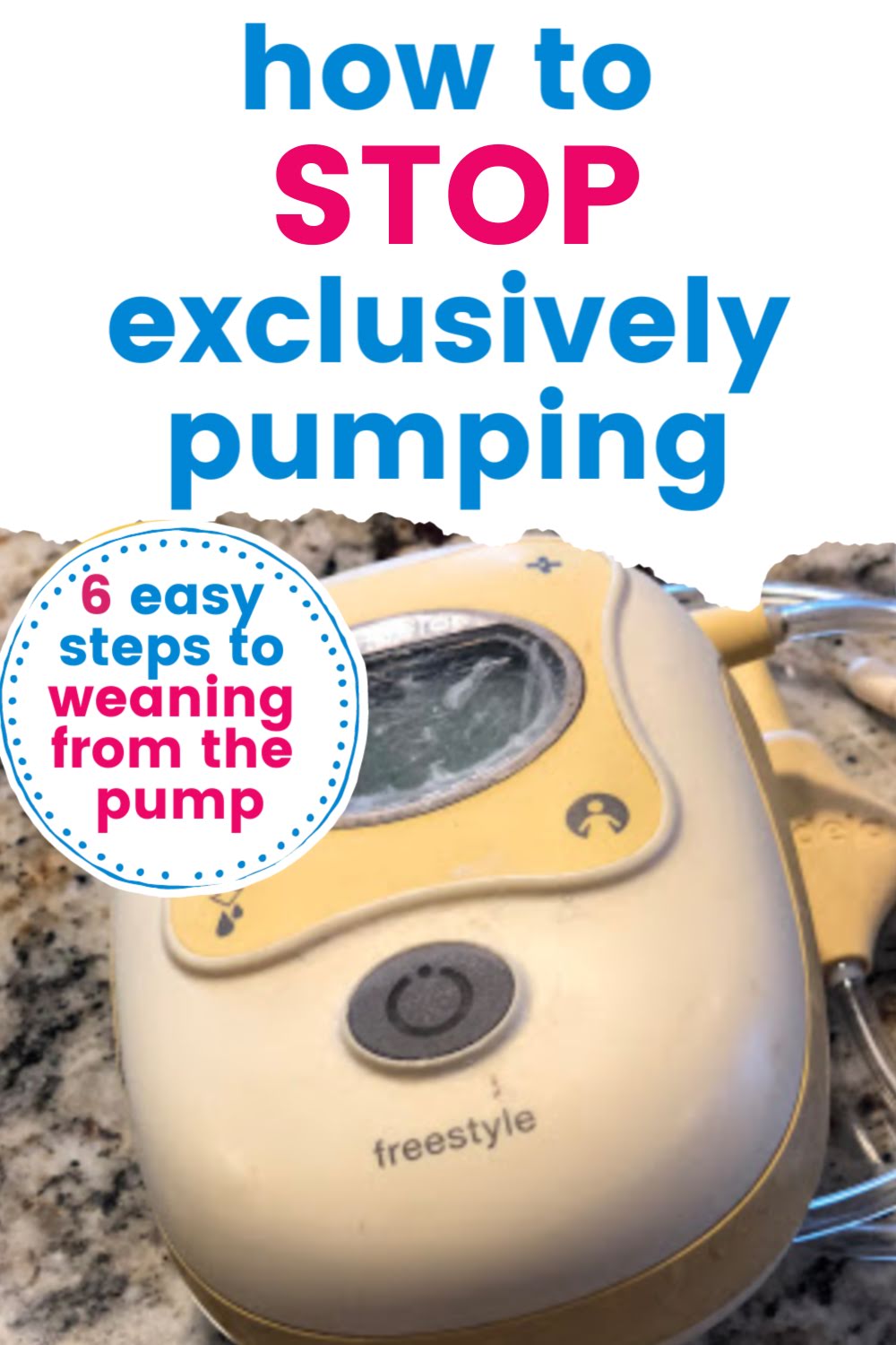 How to Wean from the Pump When You Are Exclusively Pumping