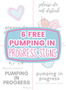 Pumping in Progress Signs (FREE) - Exclusive Pumping